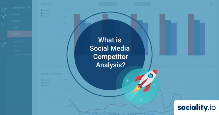 What is Social Media Competitor Analysis? - Sociality.io Blog