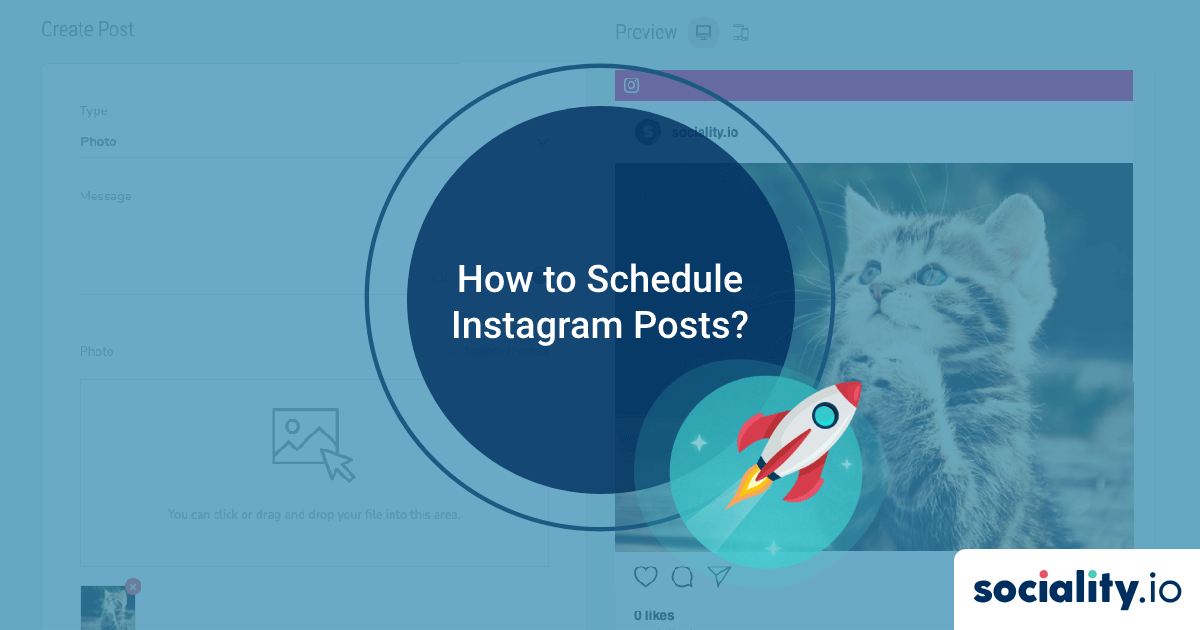 How to Schedule Instagram Posts? - Sociality.io Blog