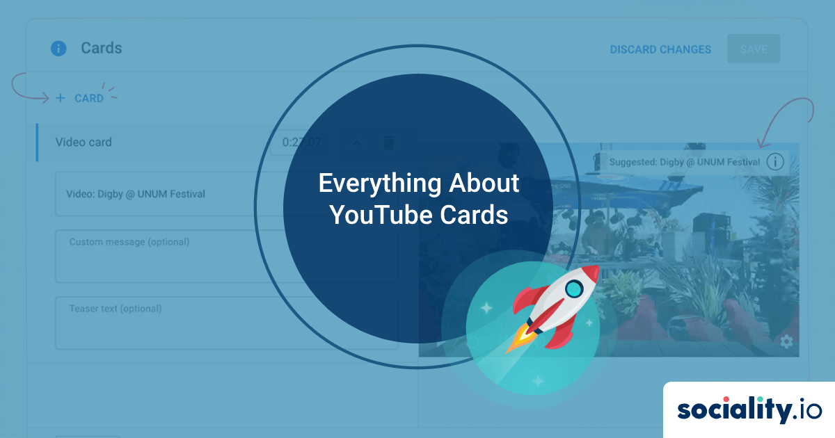 Everything You Need to Know About YouTube Cards - Sociality.io Blog