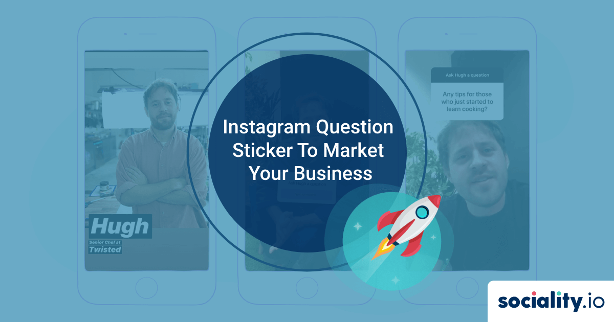 Instagram Question Sticker To Market Your Business - Sociality.io Blog